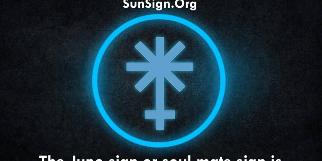 Juno Sign: Characteristics of Your Soulmate - SunSigns.Org