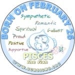 February 26 Zodiac Horoscope Birthday Personality - SunSigns.Org