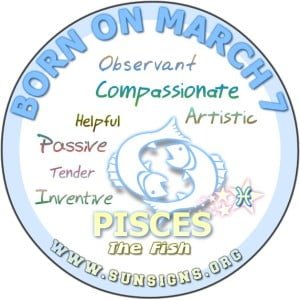 March 7 Zodiac Horoscope Birthday Personality - SunSigns.Org