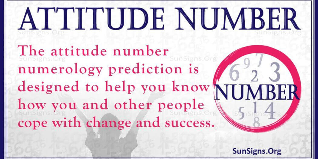 Attitude Number: How To Calculate And Interpret It - SunSigns.Org