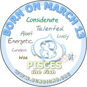 March 13 Zodiac Horoscope Birthday Personality - SunSigns.Org
