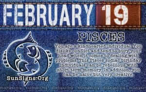 February 19 Zodiac Horoscope Birthday Personality - SunSigns.Org