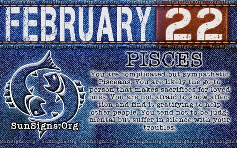 February 22 Zodiac Horoscope Birthday Personality - SunSigns.Org