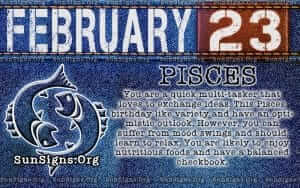 February 23 Zodiac Horoscope Birthday Personality - SunSigns.Org