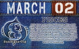 March 2 Zodiac Horoscope Birthday Personality - SunSigns.Org