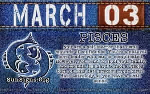 March 3 Zodiac Horoscope Birthday Personality - SunSigns.Org