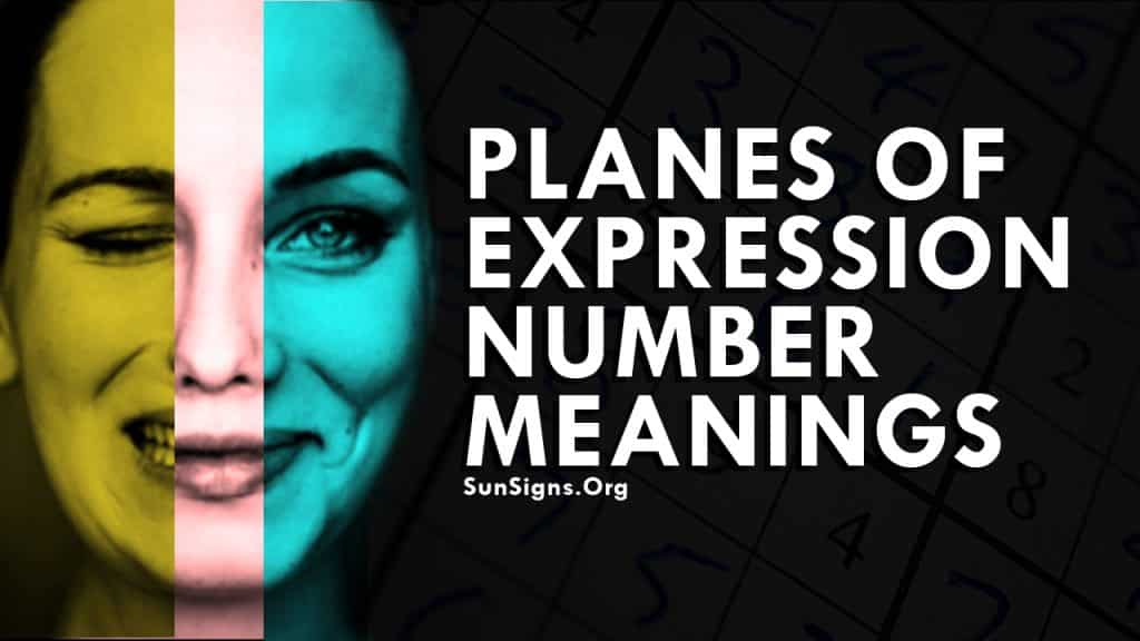 Planes Of Expression Number Meanings - SunSigns.Org