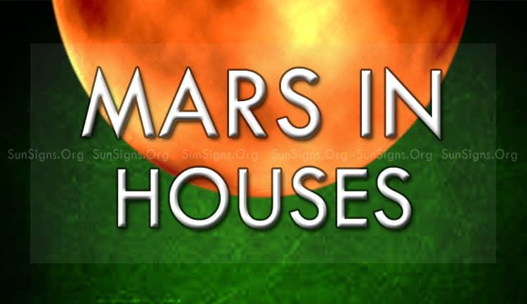 Mars In Houses Symbol & Meanings - SunSigns.Org