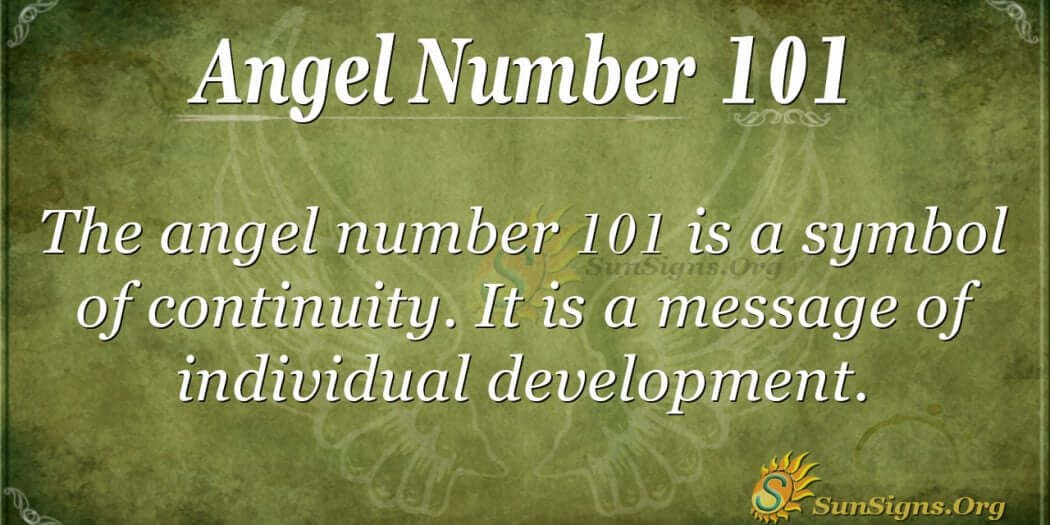 Angel Number 101 Meaning: Symbol Of Prosperity - SunSigns.Org