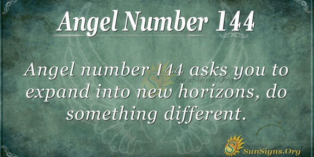 Angel Number 144 Meaning: Solid Foundation - SunSigns.Org