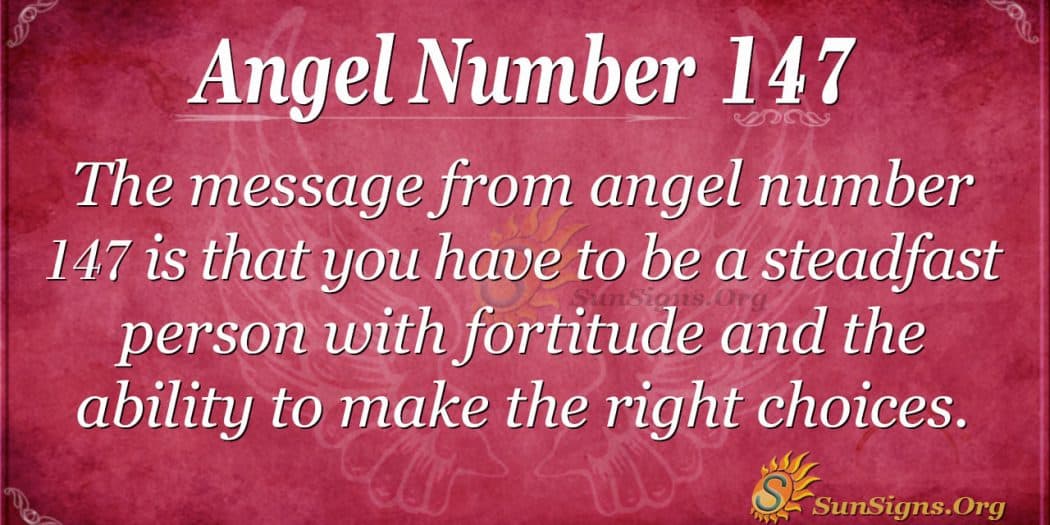 Angel Number 147 Meaning: Success Pillars - SunSigns.Org