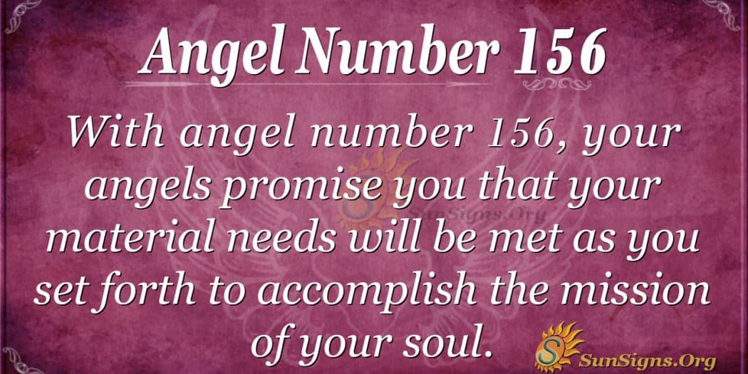 Angel Number 156 Meaning: Words Of Wisdom - SunSigns.Org