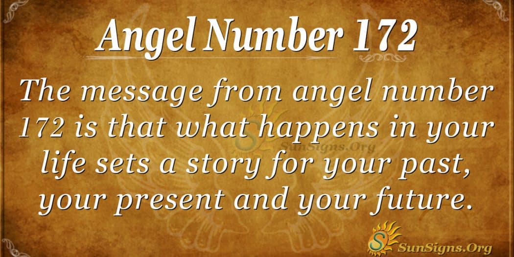 Angel Number 172 Meaning: Focus at the Moment - SunSigns.Org