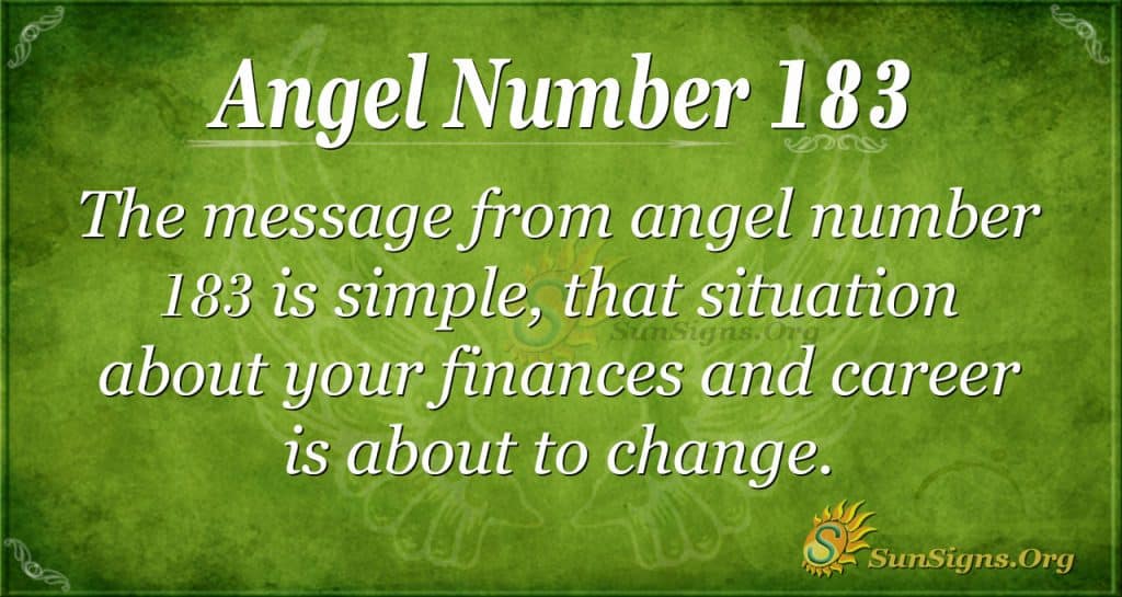 Angel Number 183 Meaning A Great Change SunSigns Org