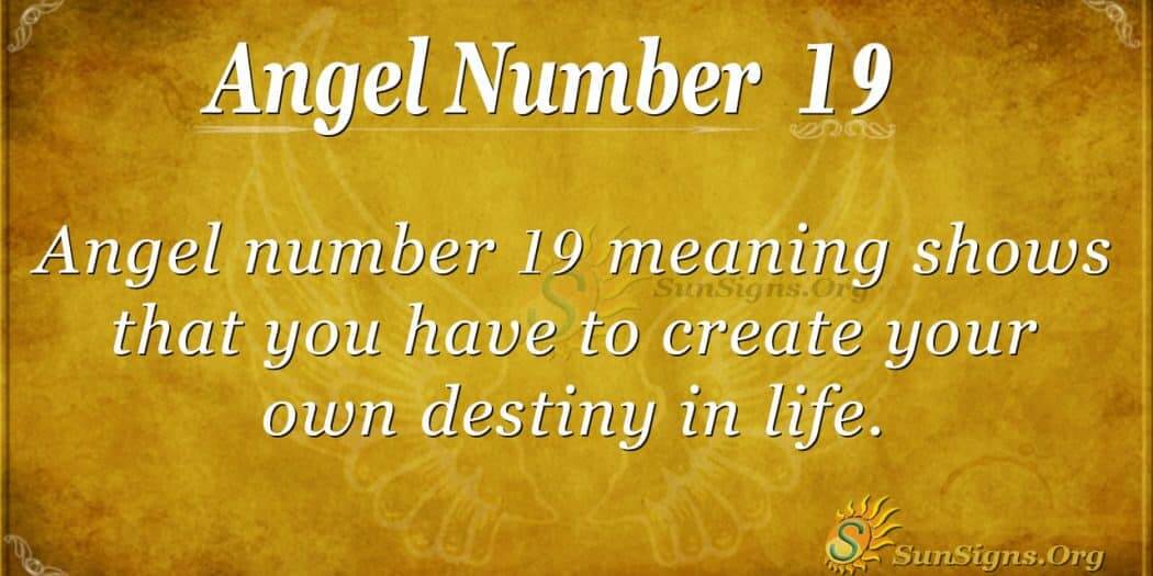 Angel Number 19 Meaning - Hope For A Better Tomorrow - SunSigns.Org
