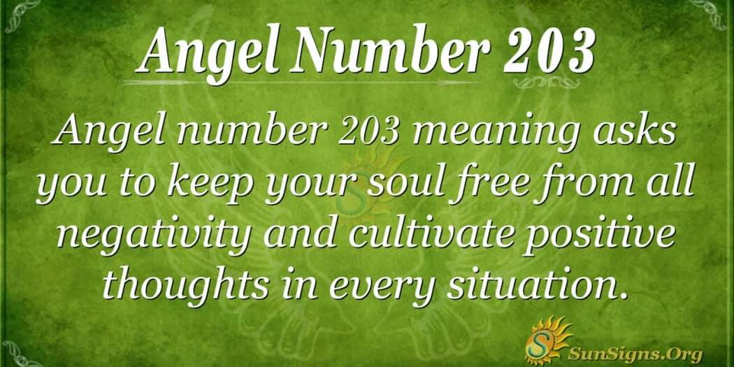 Angel Number 203 Meaning: Cultivate Positivity Full Time - SunSigns.Org