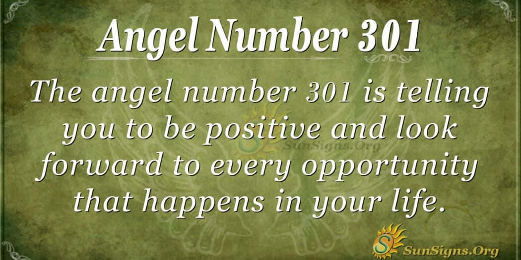 Angel Number 301 Meaning: Be More Expressive - SunSigns.Org