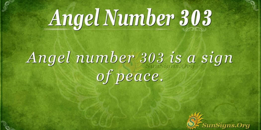 Angel Number 303 Meaning: Time to Empower Yourself - SunSigns.Org