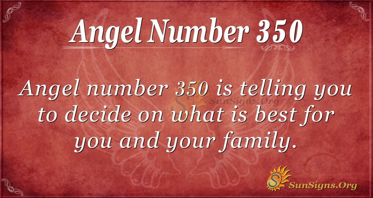 Angel Number 350 Meaning: Positive Vibrations - SunSigns.Org