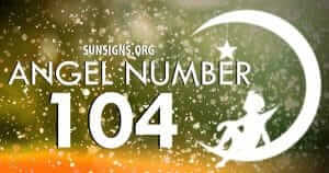 Angel Number 104 Meaning - Symbol Of Happiness And Peace