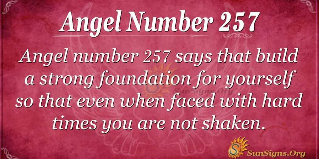 Angel Number 257 Meaning: Prepare For The Future - SunSigns.Org