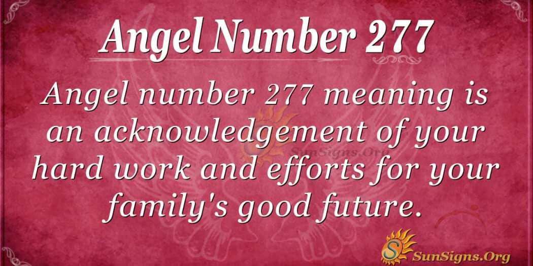 Angel Number 277 Meaning: You Are Valuable - SunSigns.Org