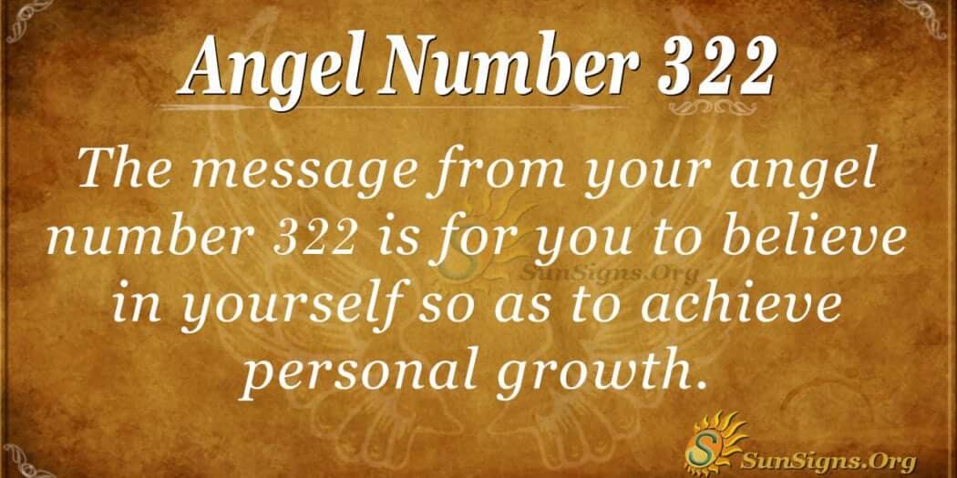 Angel Number 322 Meaning: Build On Your Strengths - SunSigns.Org