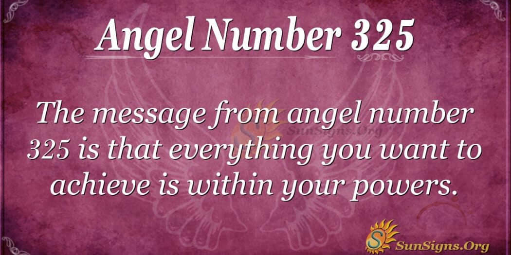 Angel Number 325 Meaning: Progressive Ideas - SunSigns.Org