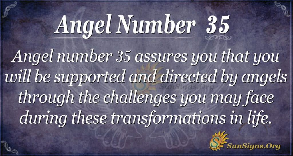 Angel Number 35 Meaning A Sign Of Positive Changes SunSigns Org