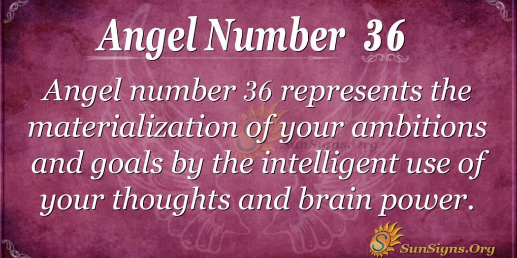 Angel Number 36 Meaning - Focusing On Your Spirituality - SunSigns.Org