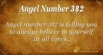 Angel Number 382 Meaning: Believe in Yourself - SunSigns.Org