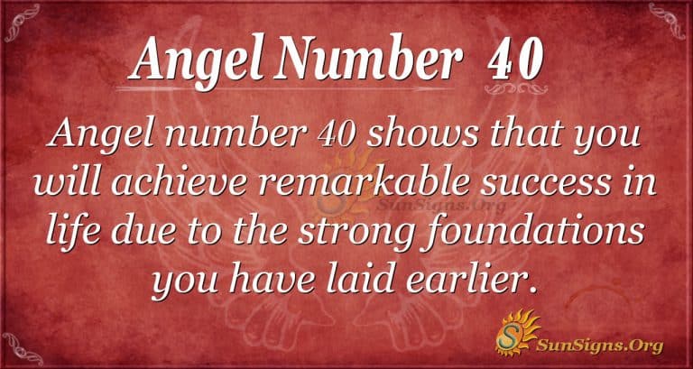 Angel Number 40 Meaning - Divine Blessings And Support - SunSigns.Org
