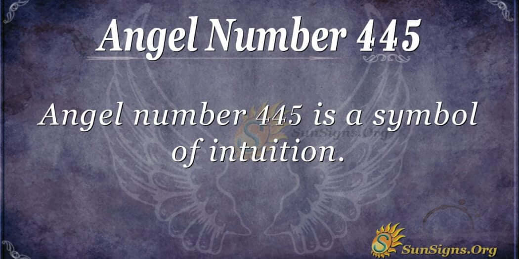Angel Number 445 Meaning: Learn Through Experiences - SunSigns.Org