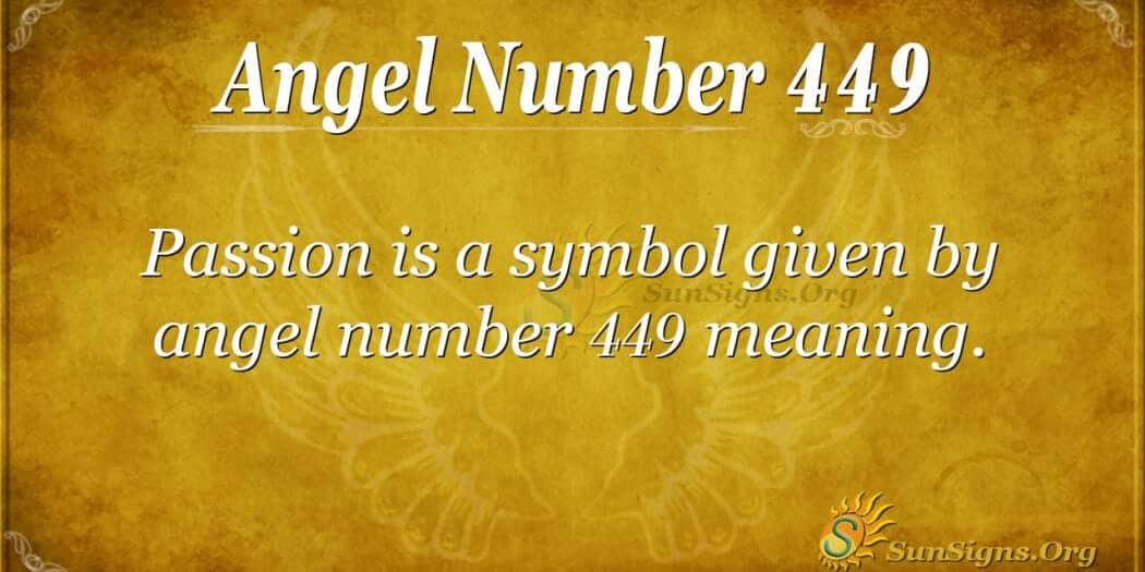 Angel Number 449 Meaning: Always Do Good In Life - SunSigns.Org