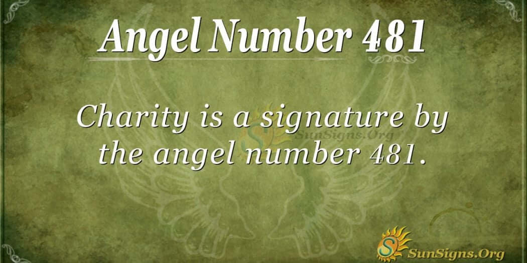 Angel Number 481 Meaning: Practice Justice - SunSigns.Org