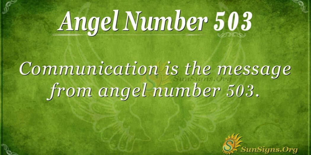 Angel Number 503 Meaning: Respect Yourself - SunSigns.Org
