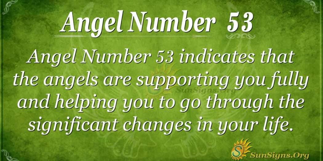 Angel Number 53 Meaning - Letting Go Of Negativity - SunSigns.Org