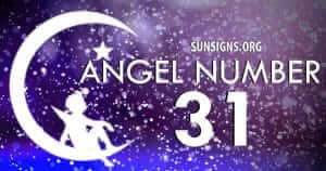 Angel Number 31 Meaning - Making Dreams Come True - SunSigns.Org