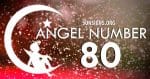 Angel Number 80 Meaning - Sign Of Unending Abundance - SunSigns.Org