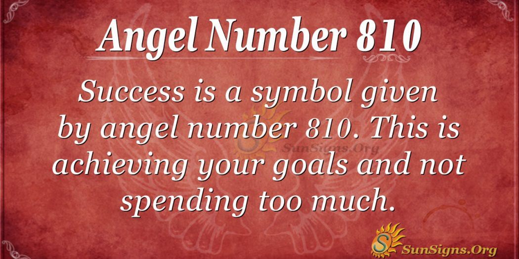 Angel Number 810 Meaning: Sticking To Your Lane - SunSigns.Org