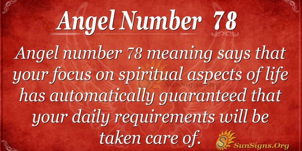 Angel Number 78 Meaning - Being On The Right Path - SunSigns.Org