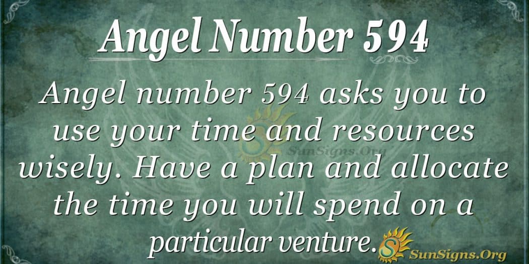 Angel Number 594 Meaning: Time To Plan - SunSigns.Org