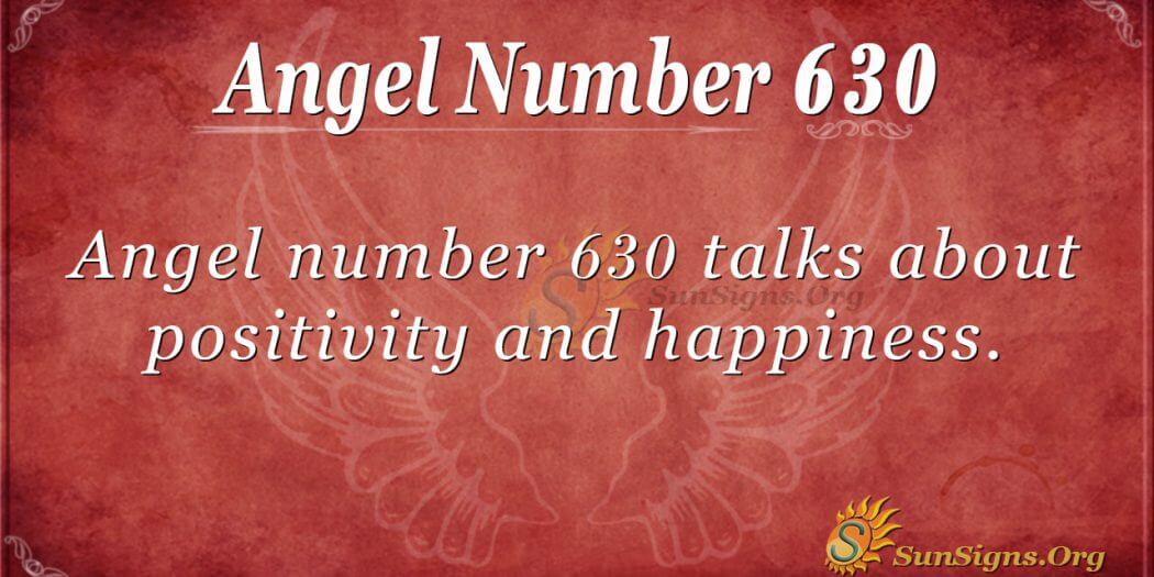 Angel Number 630 Meaning: Rejoice Always - SunSigns.Org