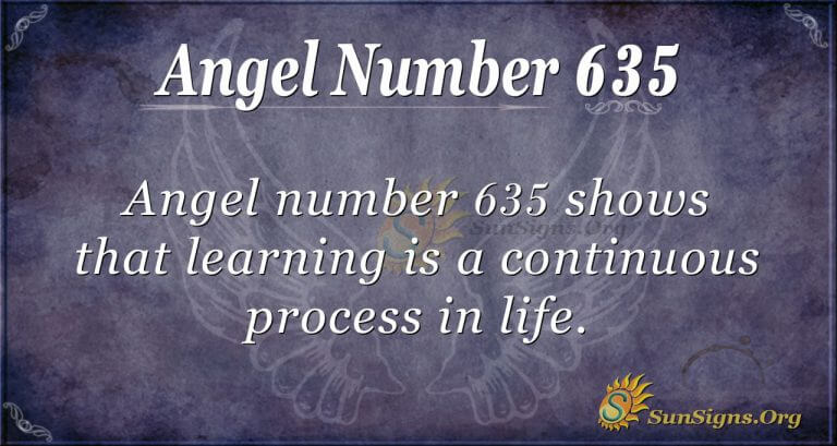 Angel Number 635 Meaning: Fine Tune Your Skills - SunSigns.Org