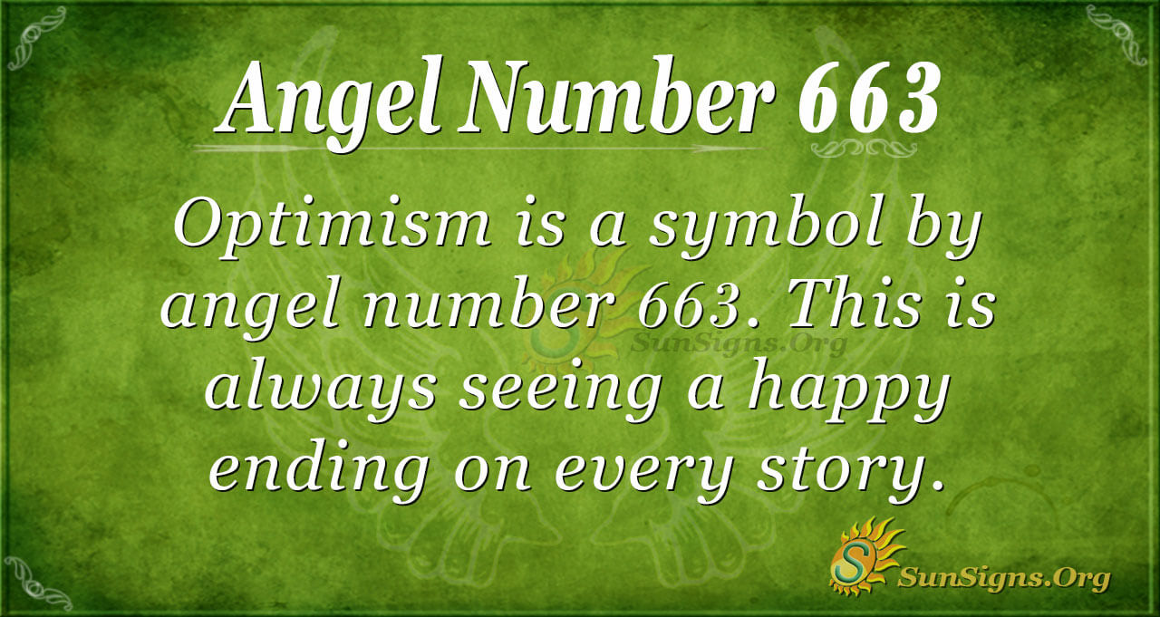 Angel Number 663 Meaning: Aim At Happy Endings - SunSigns.Org