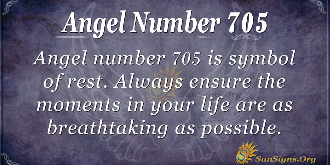 Angel Number 705 Meaning: Being Flexible - SunSigns.Org