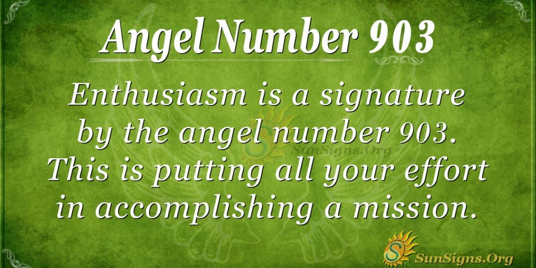 Angel Number 903 Meaning: Keep Progressing - SunSigns.Org