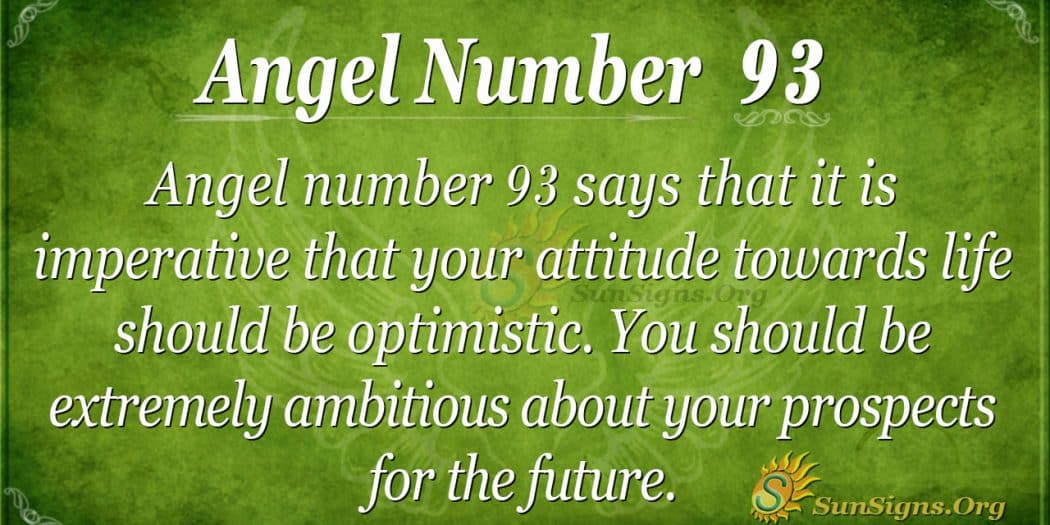 Angel Number 93 Meaning - A Symbol Of Guidance - SunSigns.Org