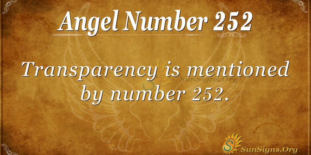 Angel Number 252 Meaning: Do Not Fear - SunSigns.Org