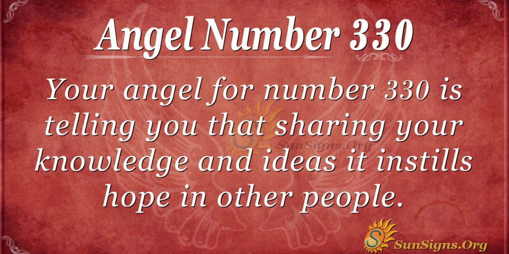 Angel Number 330 Meaning: Put Effort To Your Dreams - SunSigns.Org